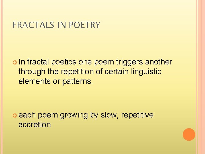 FRACTALS POETRY OVERVIEW Benoit Mandelbrot earthquakes patterns of