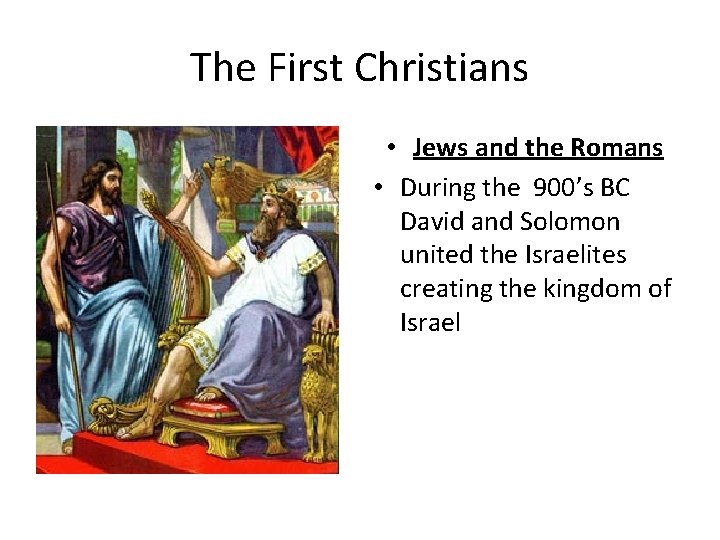 The First Christians 10 1 The First Christians