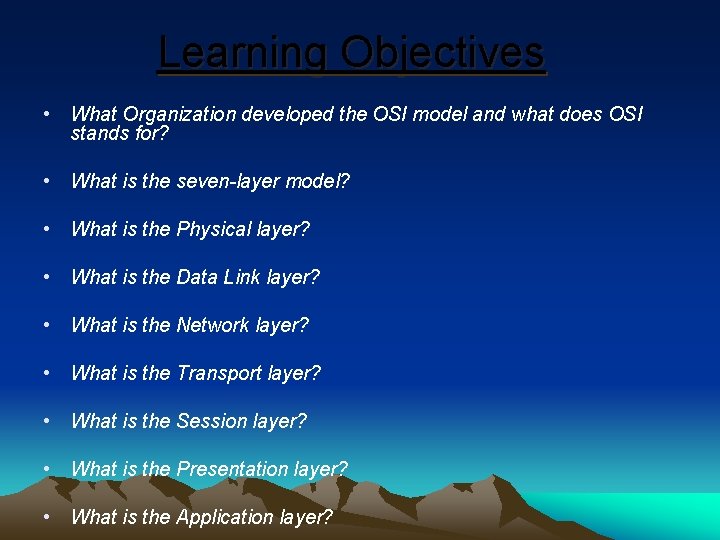THE OSI MODEL By Omari Dasent THE OSI