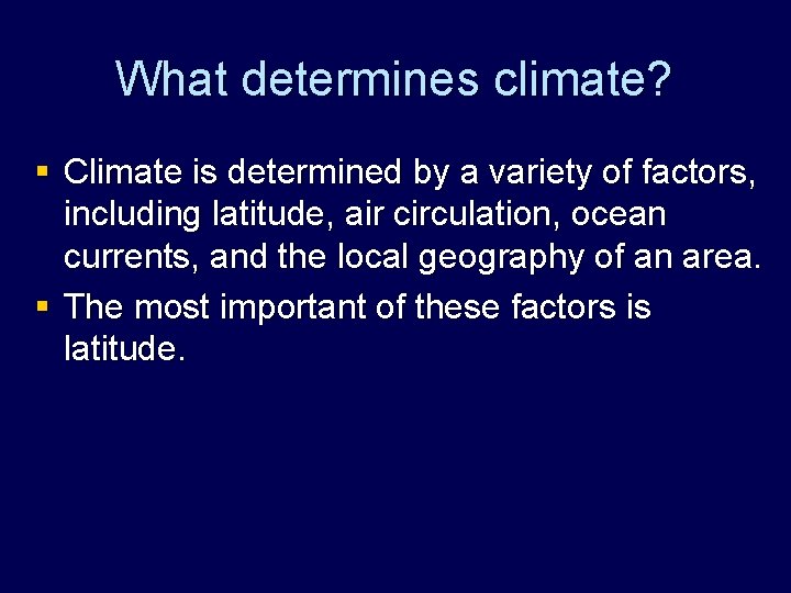 Climate and Seasons Notes Environmental Science BHS Climate