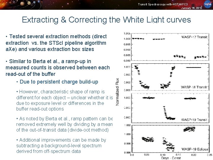 Exoplanet Transit Spectroscopy with HSTWFC 3 Probing H