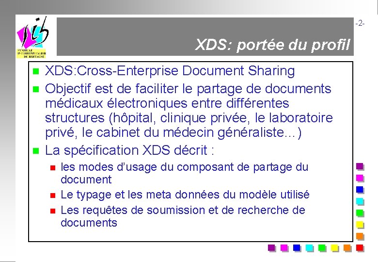 1 Prsentation du profil IHE Cross Enterprise Document