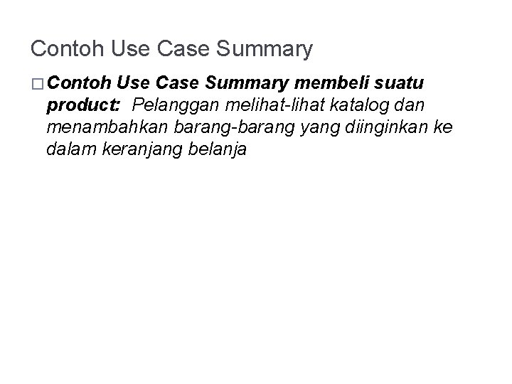 Object Oriented Analyzis Design Use Case Scenario Defri