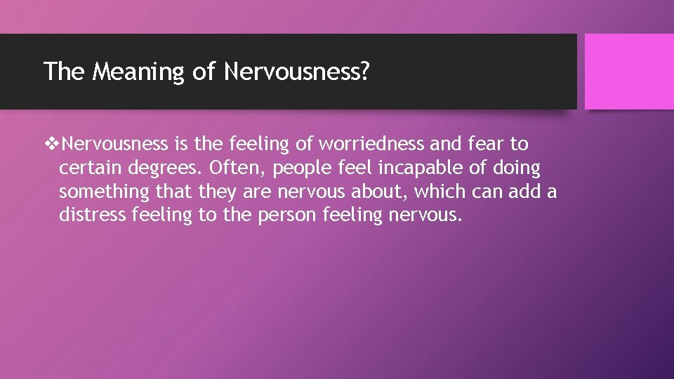 Nervousness By Daniela Calero Overview What is nervousness