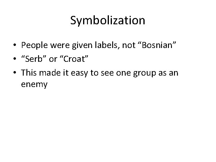 10 Stages of Genocide in Bosnia Classification Groups