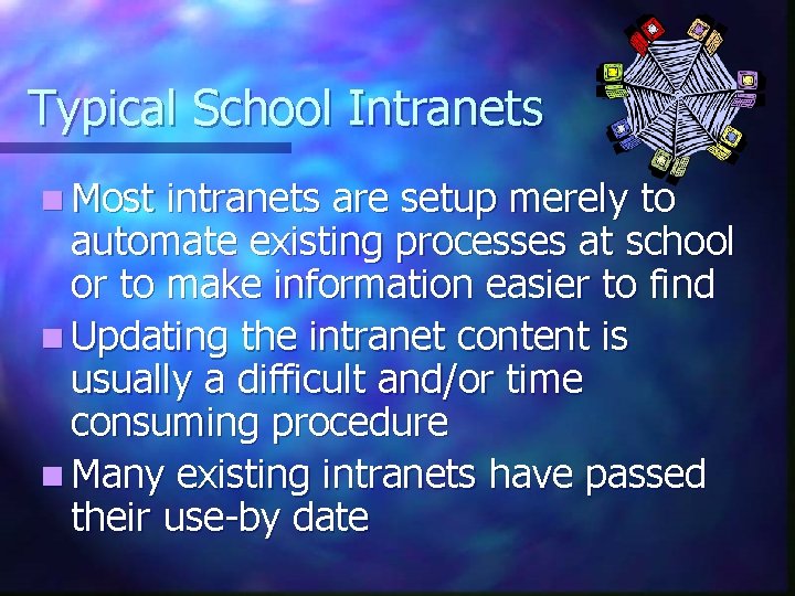 StudentCentred Intranets by Stuart Hasic What is an