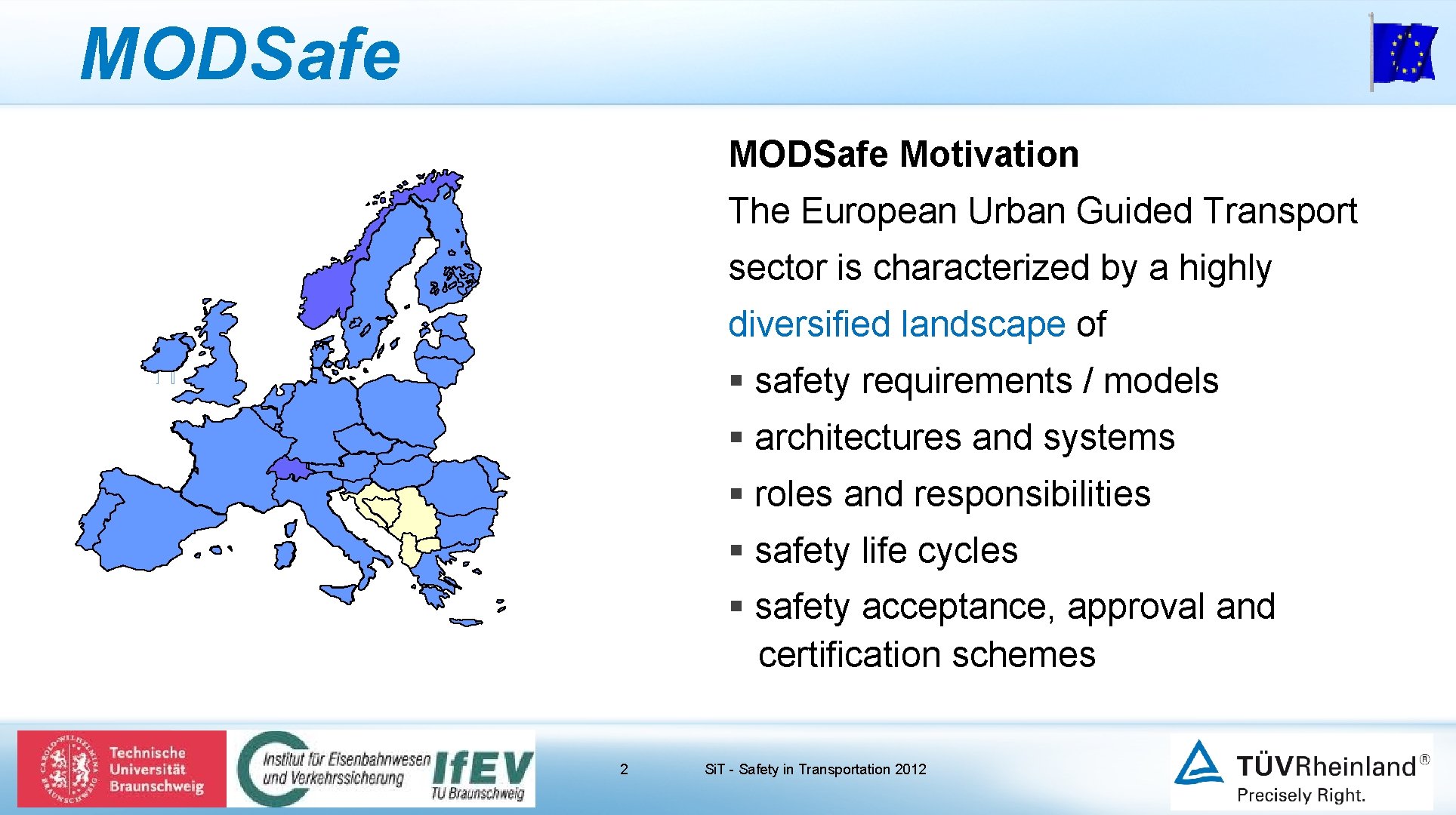 Modular Urban Transport Safety and Security Analysis 1
