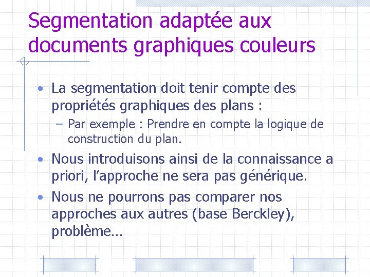 Stratgie de segmentation dimages couleurs Application aux documents