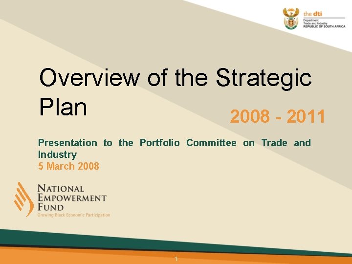 Overview of the Strategic Plan 2008 2011 Presentation
