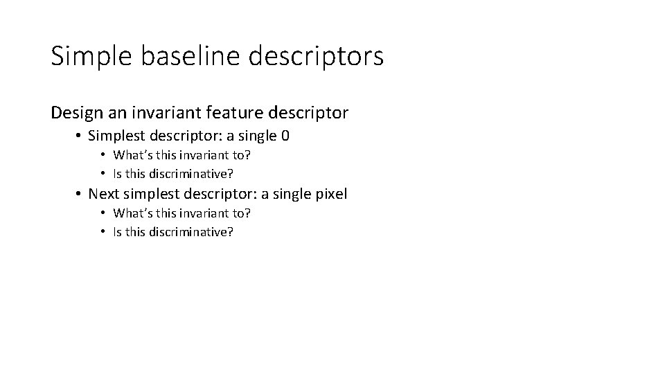 Another kind of feature blob Peak or Valley