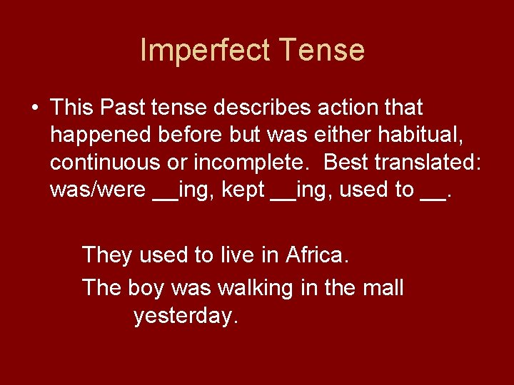 Imperfect Perfect Tenses Stage 6 Latin Tenses Tense