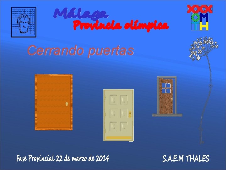 Cerrando puertas CERRANDO PUERTAS El matemtico Fermathales Junior