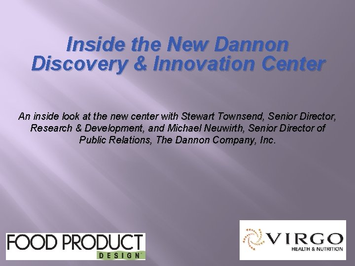 Inside the New Dannon Discovery Innovation Center An