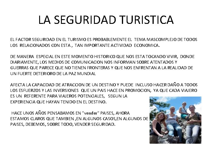 SISTEMA SEGURIDAD TURISTICA REGIONAL En Nicaragua recin se