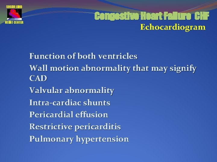 Heart Failure Objectives 1 to know the common