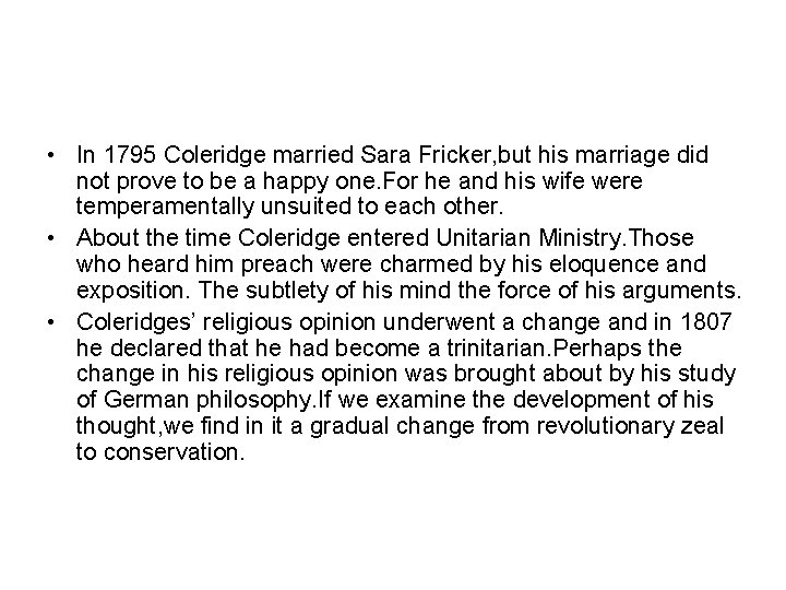 BIOGRAPHIA LITERARIA COLERIDGES LIFE WORKS Coleridges popularity is