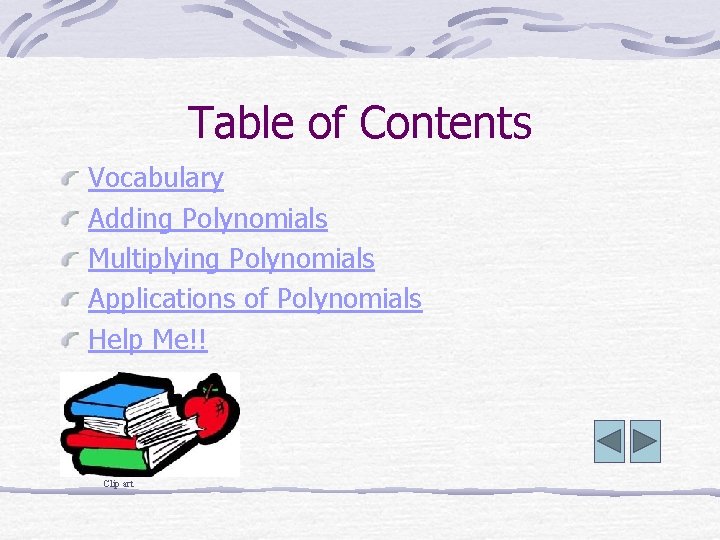 Polynomials Review Kris Simpson Clip art Table of