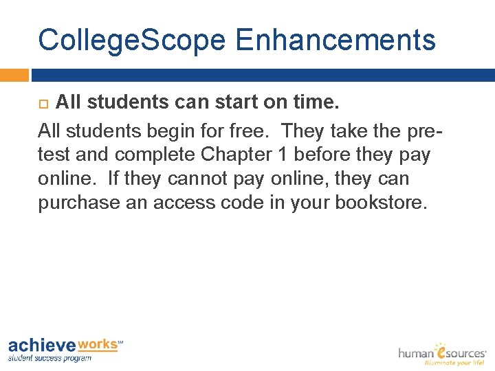 Overview College Scope Webinar Overview of key features