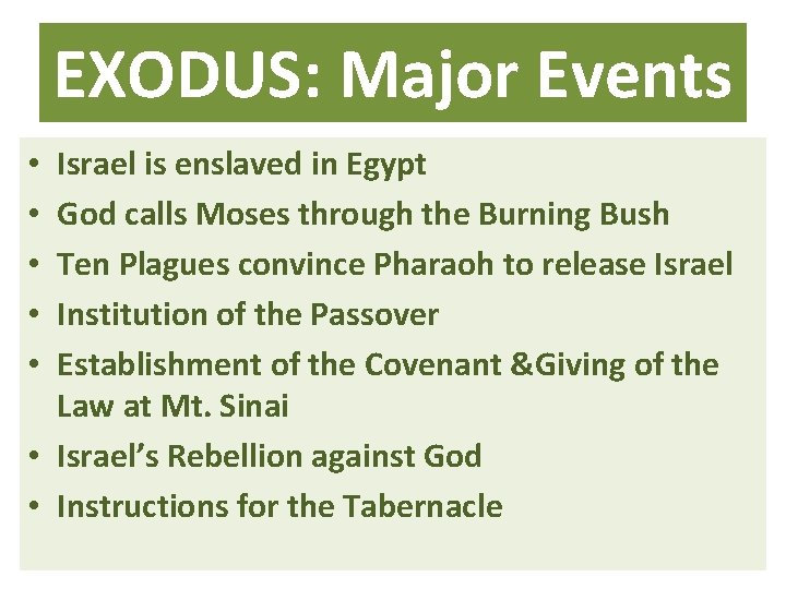 EXODUS God Delivers His People From Bondage in