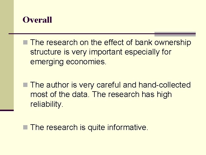 The effect of ownership on the prudential behavior