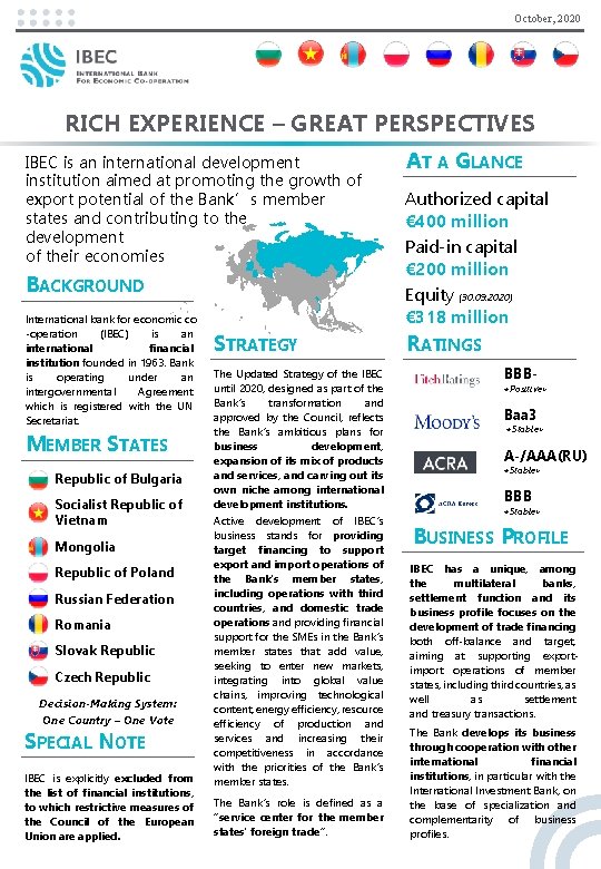 October 2020 RICH EXPERIENCE GREAT PERSPECTIVES IBEC is