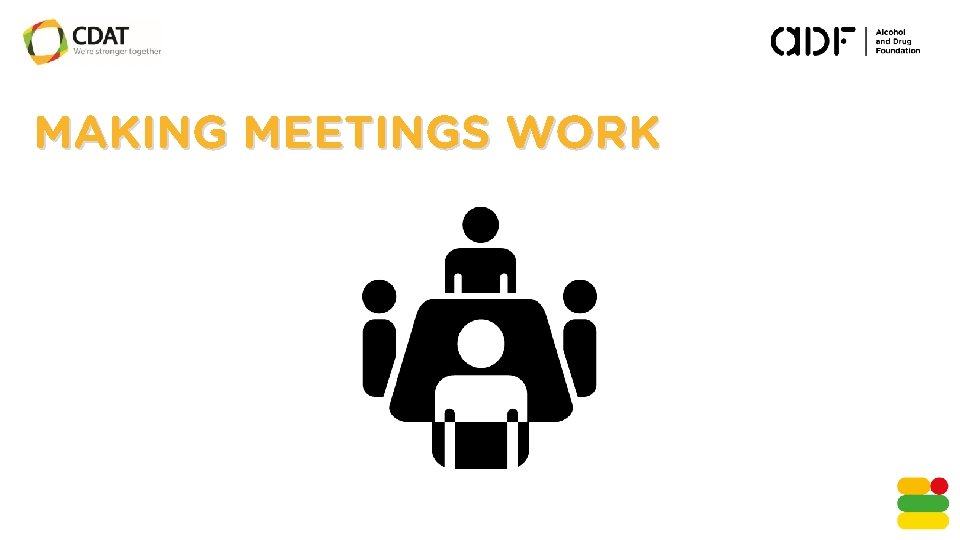 MAKING MEETINGS WORK a training resource for CDAT