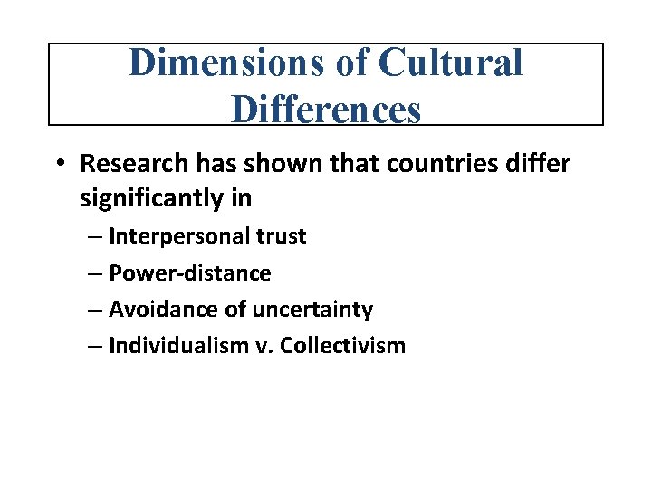 Organizational Culture Shared values and norms Common beliefs