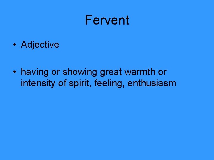 Vocabulary Words You will see these over and