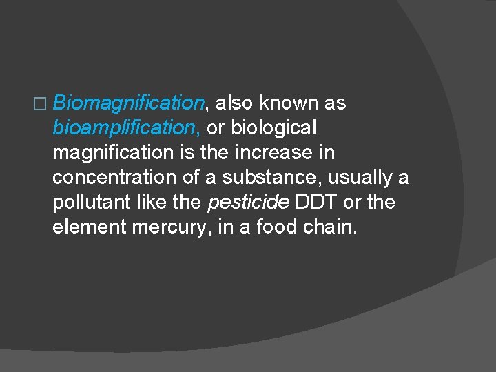 PESTICIDES AND HERBICIDES Pests are organisms that live