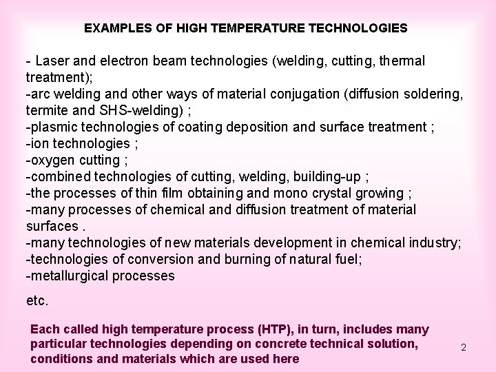 THERMAL PHYSICAL FOUNDATION OF HIGH TEMPERATURE TECHNOLOGIES Knyazeva