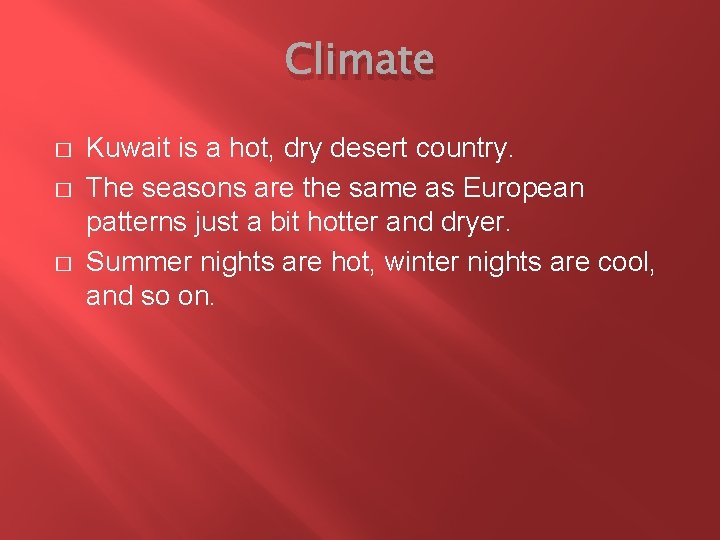 KUWAIT History Kuwait was founded in 1705 After