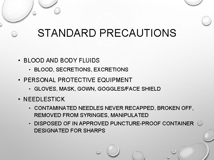 THE PROCESS OF INFECTION GROWTH REQUIREMENTS FOR MICROORGANISMS