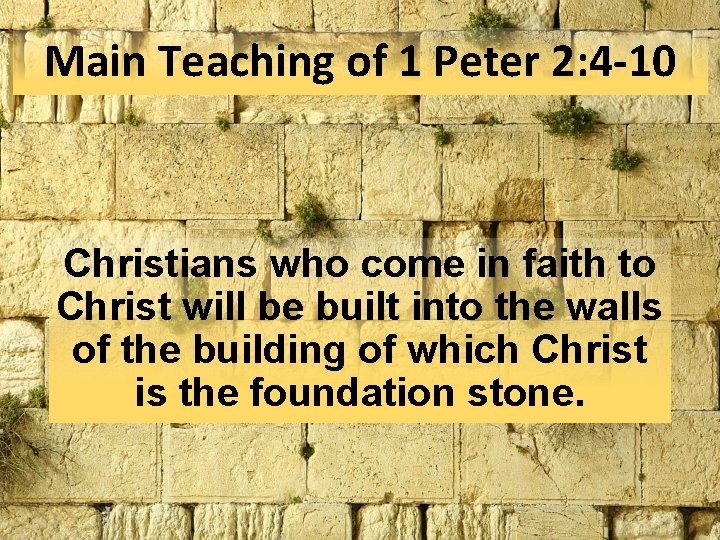 Living Stones 1 Peter 2 4 10 Two