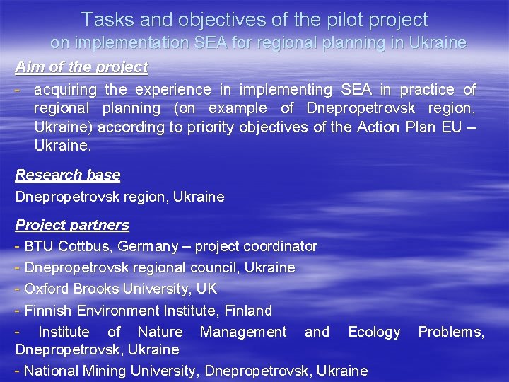 Pilot Project on implementation of SEA for regional
