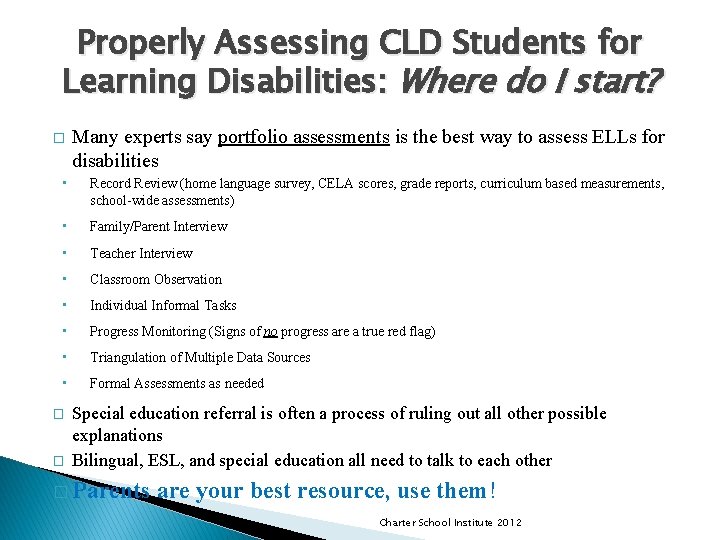 Properly Assessing CLD Students for Learning Disabilities Compiled
