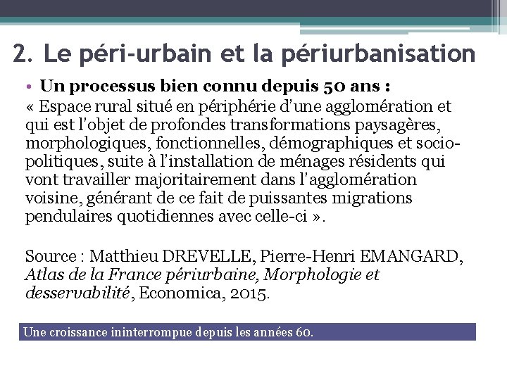 La recomposition du territoire urbain en France mtropolisation