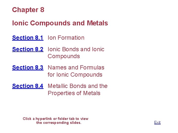 Chapter 8 Ionic Compounds and Metals Section 8