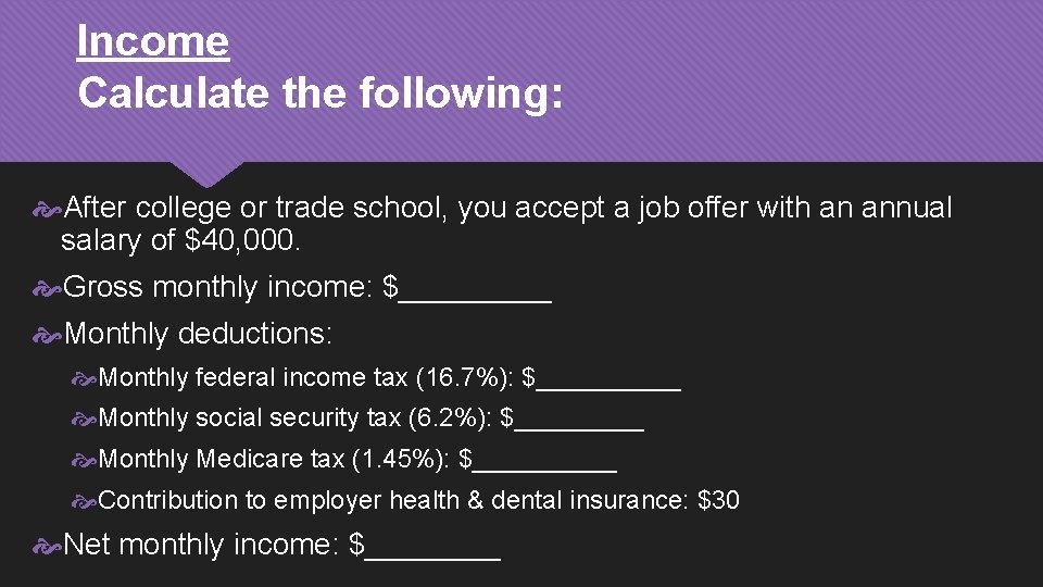 More Budget Practice Financial Literacy What do you