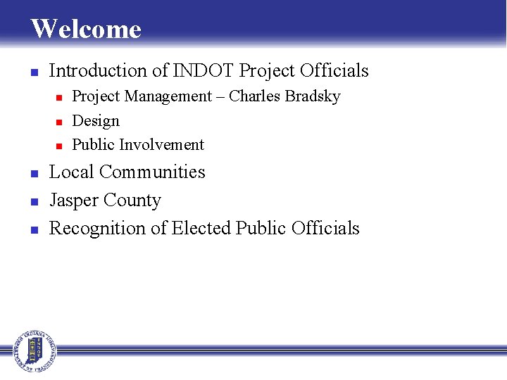 S R 49 Bridge Rehabilitation over Kankakee River