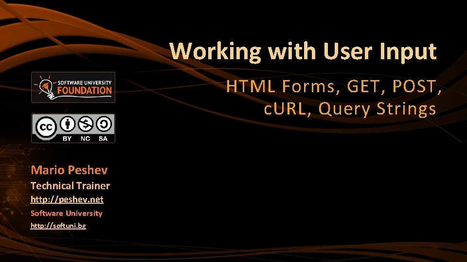 Working with User Input HTML Forms GET POST