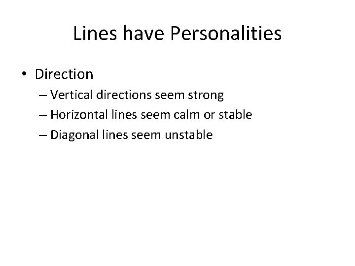 Expressive Line Lines have Personalities Shape Straight lines
