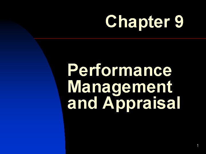 Chapter 9 Performance Management And Appraisal 1 Performance