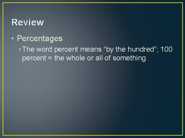 Medical Math Basic Math review v Numbers are