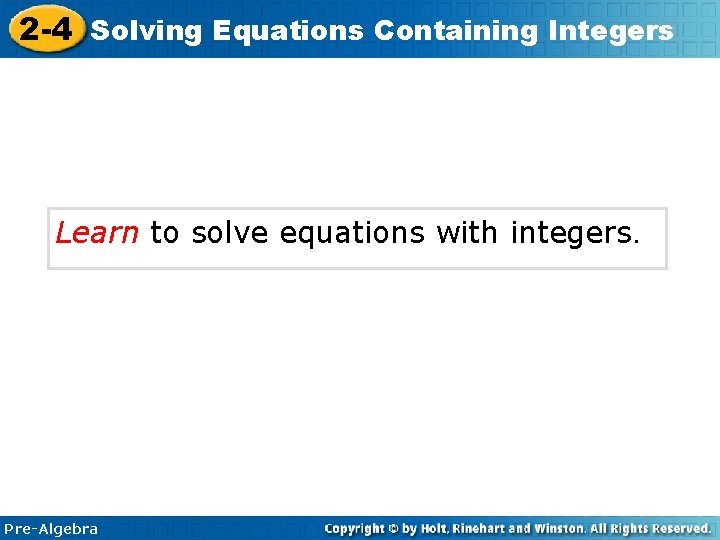 Equations Containing Integers 2 4 Solving Equations Containing