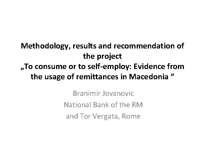 Methodology results and recommendation of the project To