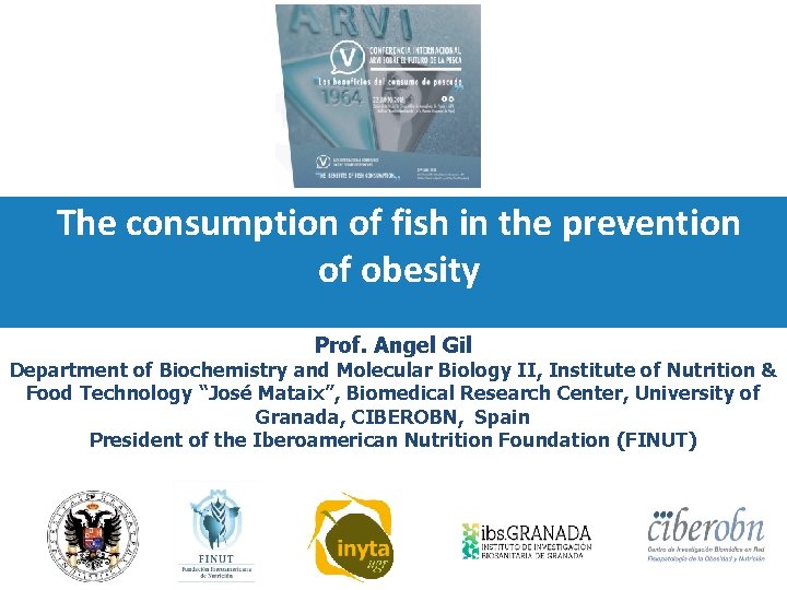 The consumption of fish in the prevention of