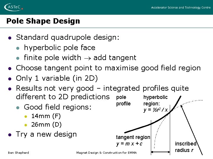 Magnet Design Construction for EMMA Ben Shepherd Magnetics