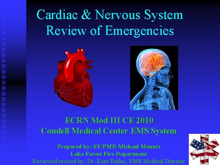 Cardiac Nervous System Review of Emergencies ECRN Mod