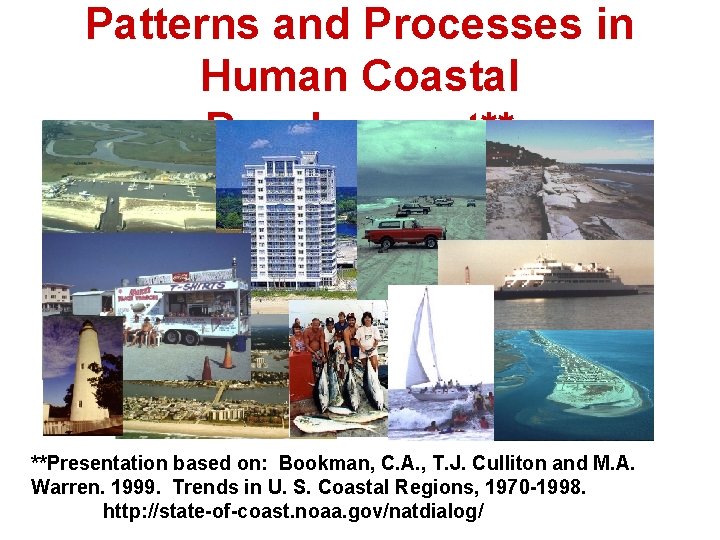 Patterns and Processes in Human Coastal Development Presentation
