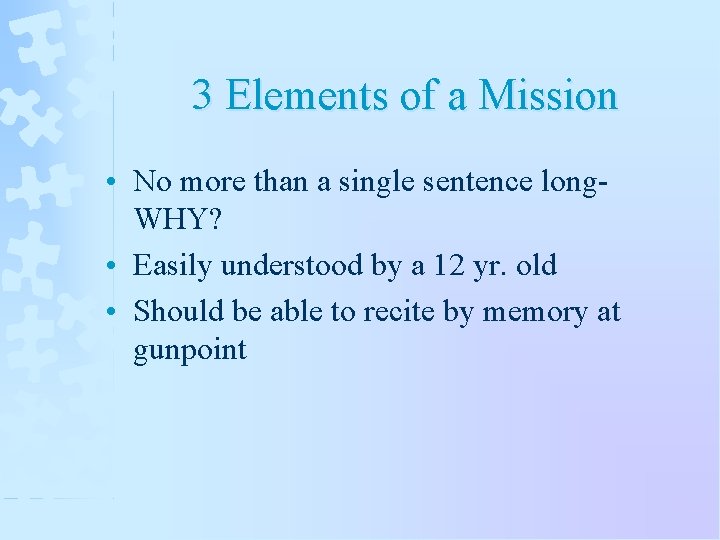 Creating Your Mission Facilitated by the Office of